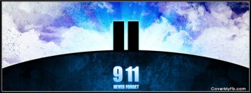 We Will Never Forget Cover Header Pictures Images for Facebook - 9/11 ...